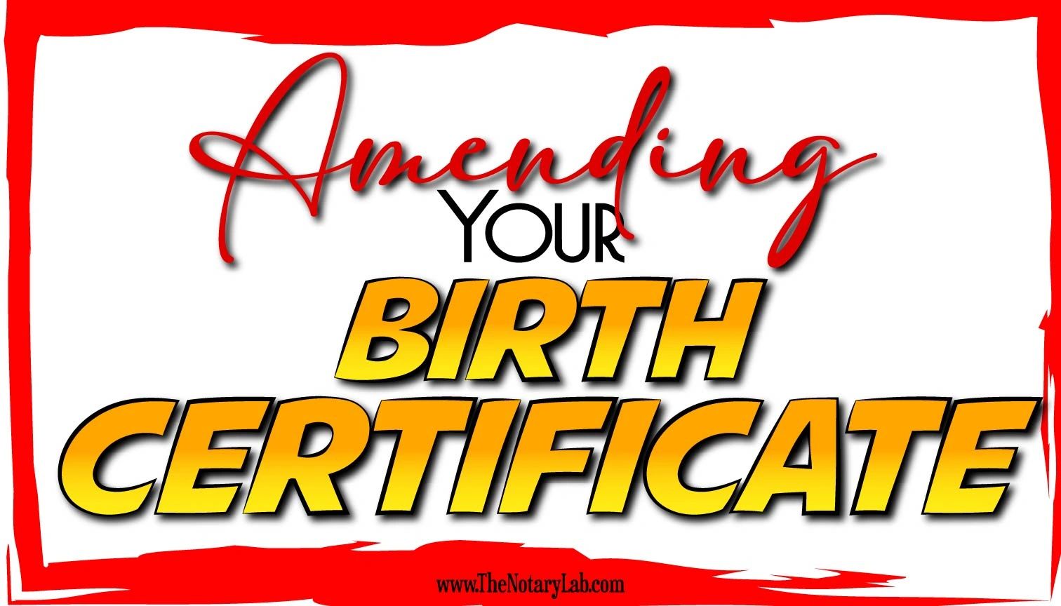 How to Amend a Birth Certificate in L.A.: A Step-by-Step Guide
